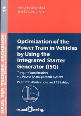 Optimization of the Power Train in Vehicles by Using the Integrated ...