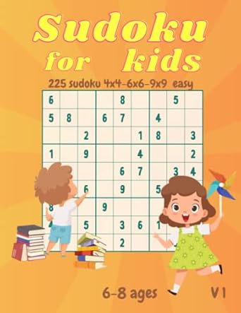Sudoku for kids age 6-8 puzzle: 225 level simple games 4x4-6x6-9x9: Bay ...