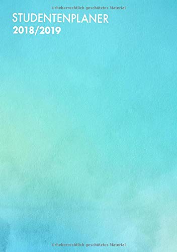 Studentenplaner 2018/2019: übersichtlicher Studientimer Format A5, blau ...