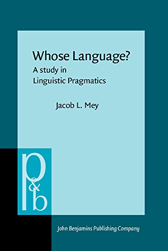 Ebook – Whose Language?: A Study in the Linguistic Pragmatics Edition ...