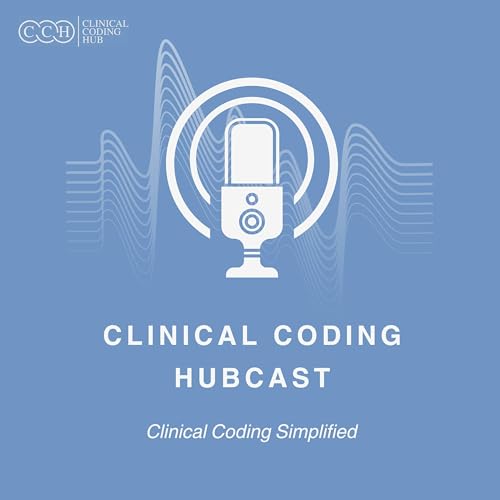 Clinical Coding Hubcast : Clinical Coding Hub: Amazon.co.uk: Audible ...