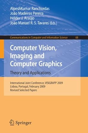 Computer Vision, Imaging and Computer Graphics: Theory and Applications ...