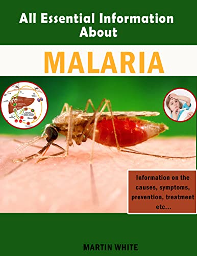 Amazon.com: All essential information about malaria / how to prevent ...
