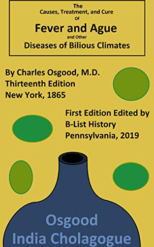 The Causes, Treatment, and Cure of Fever and Ague, and Other Diseases ...