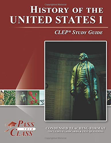 United States History 1 CLEP Test Study Guide: PassYourClass ...
