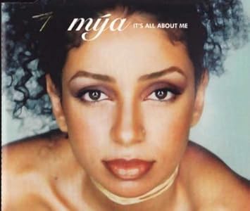 It's All About Me : Mya: Amazon.fr: CD et Vinyles}