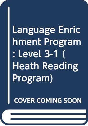 Language Enrichment Program: Level 3-1 (Heath Reading Program): unknown ...