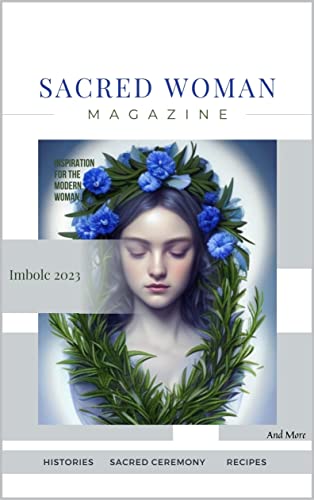 Sacred Woman Magazine: Imbolc Edition - Kindle edition by Marie, Allie ...