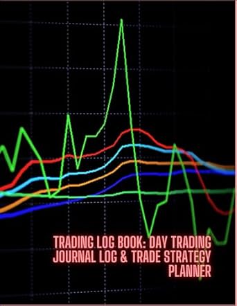 Amazon.com: Trading Log Book: Day Trading Journal Log & Trade Strategy ...