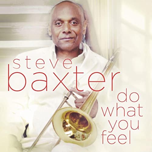 Play Do What You Feel by Steve Baxter on Amazon Music