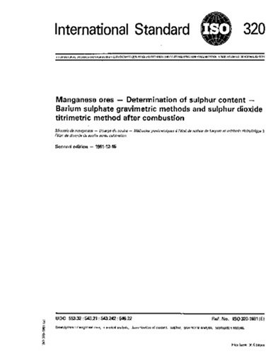 ISO 320:1981, Manganese ores - Determination of sulphur content ...