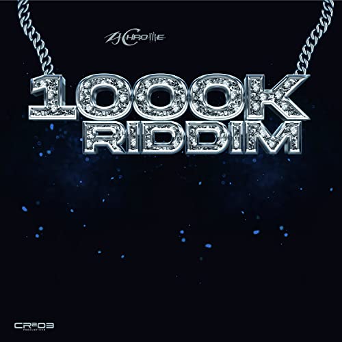 Amazon.com: 1000K Riddim [Explicit] : zj chrome: Digital Music