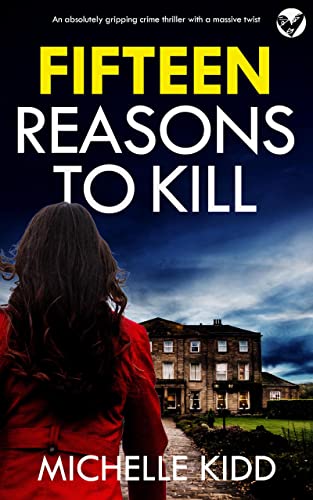 FIFTEEN REASONS TO KILL an absolutely gripping crime thriller with a ...
