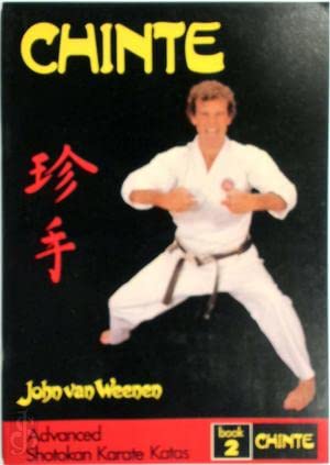 Advanced Shotokan Karate Kata: Chinte Bk. 2: John Van Weenen ...