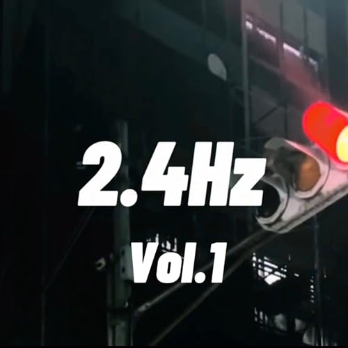 Amazon Musicで2.4Hzの2.4Hz Vol.1を再生する