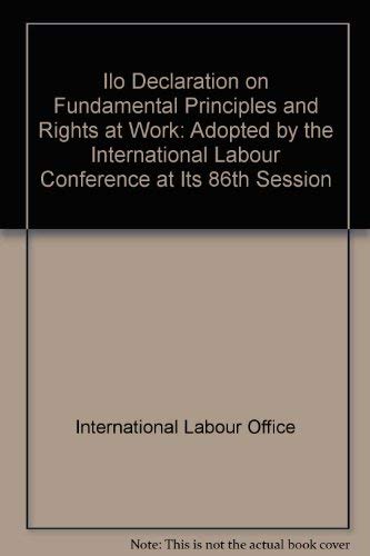 ILO Declaration on Fundamental Principles and Rights at Work: Adopted ...