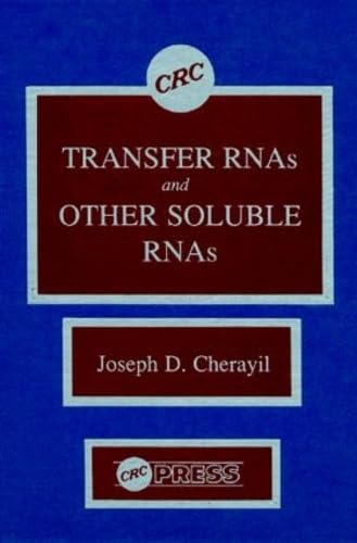 Transfer RNAs and Other Soluble RNAs: 9780849357442: Medicine & Health ...