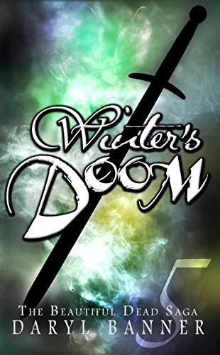 Amazon.com: Winter's Doom (The Beautiful Dead Book 5) eBook : Banner ...