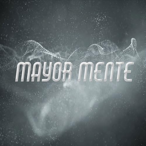 Écouter Mayor Mente par Maverick TM sur Amazon Music Unlimited