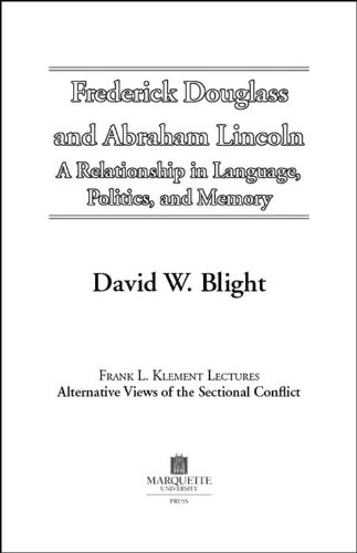 Frederick Douglass and Abraham Lincoln: A Relationship in Language ...