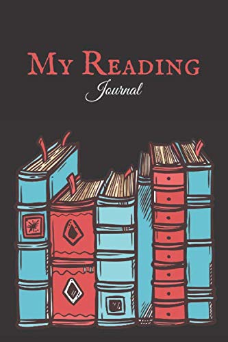 My Reading Journal: Reading Log for Book Lovers, Books I Read Journal ...