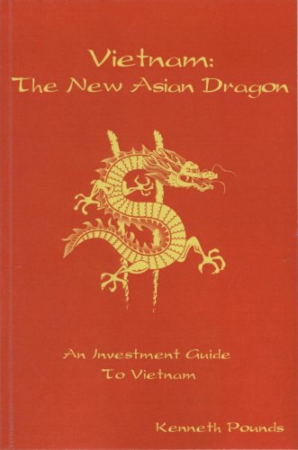 Vietnam: The New Asian Dragon: Kenneth Pounds: 9780979684807: Amazon ...