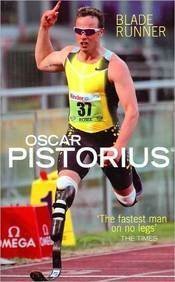 Blade Runner: Pistorius, Oscar: 9781444801002: Amazon.com: Books