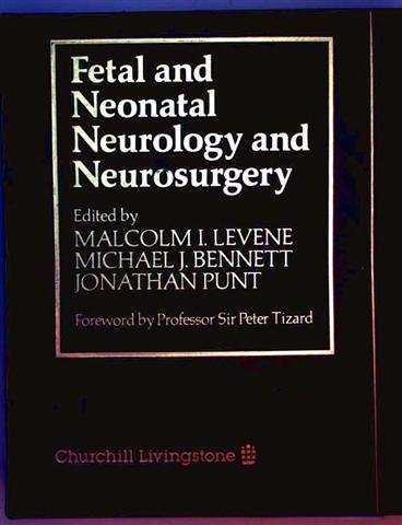Fetal and Neonatal Neurology and Neurosurgery: 9780443037139: Medicine ...