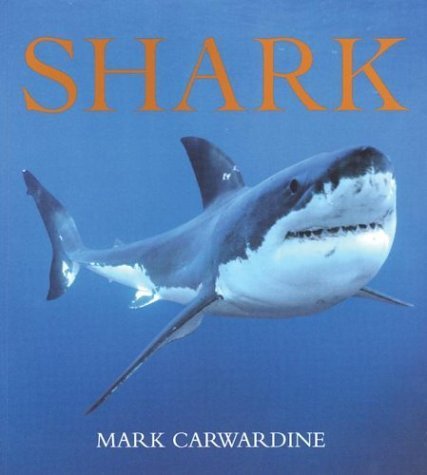 Shark: Carwardine, Mark: 9781552979488: Amazon.com: Books