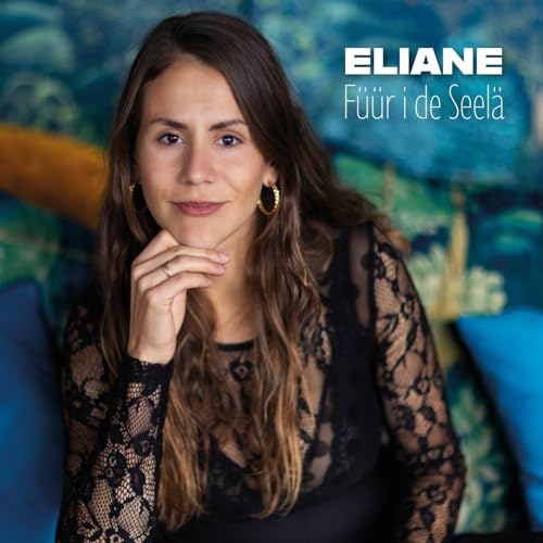 Füür i de Seelä von Eliane auf Amazon Music Unlimited
