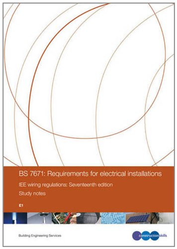 E1 (BS 7671: Requirements for Electrical Installations IEE Wiring ...