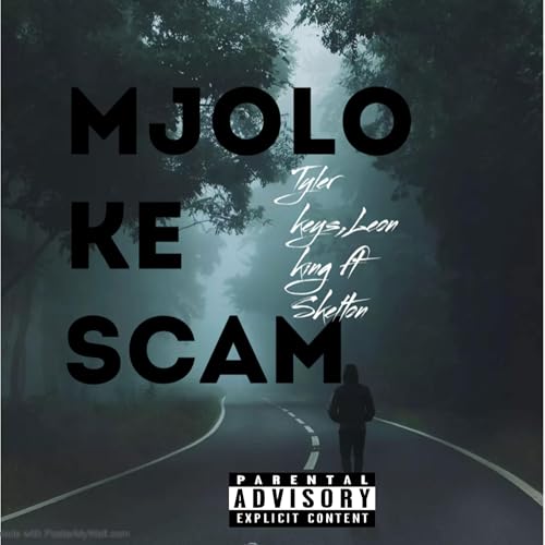 Play Mjolo ke scam by Tyler Keys feat. Leon King & Skero on Amazon Music