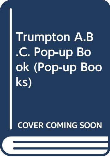Trumpton A.B.C. Pop-up Book (Pop-up Books): unknown author ...