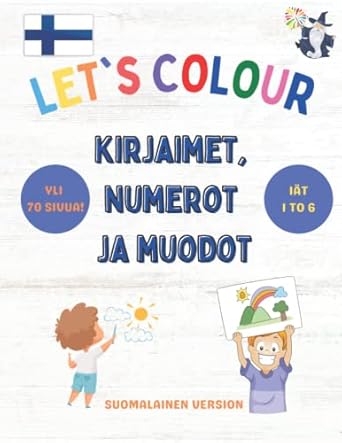 Let's Colour in Finnish | Colour and Learn Numbers, Colours and Shapes ...