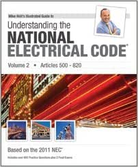 Mike Holt's Illustrated Guide to Understanding the NEC Volume 2 Textbook 2011 Edition ...