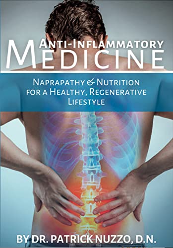 Anti-Inflammatory Medicine: Naprapathy & Nutrition for a Healthy ...