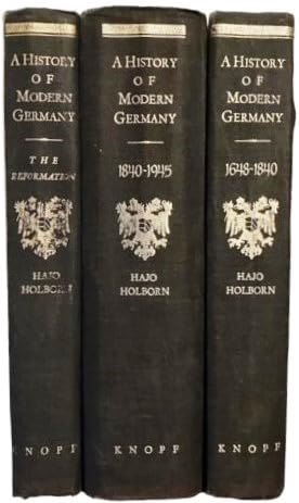 History of Modern Germany. (Three Volume Set): Holborn, Hajo: Amazon ...