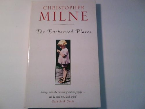ENCHANTED PLACES M: Christopher Milne: 9780749319137: Amazon.com: Books