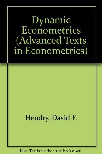 Amazon.com: Dynamic Econometrics (Advanced Texts in Econometrics ...