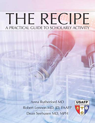 The Recipe: A practical guide to scholarly activity: Lennon, Dr. Robert ...