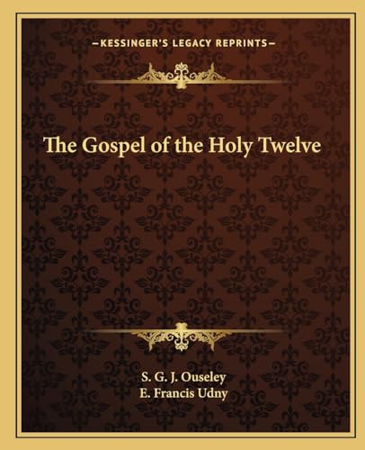 Snapklik.com : The Gospel Of The Holy Twelve