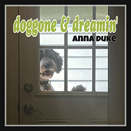 Écouter Doggone & Dreamin' par Anna Duke sur Amazon Music Unlimited