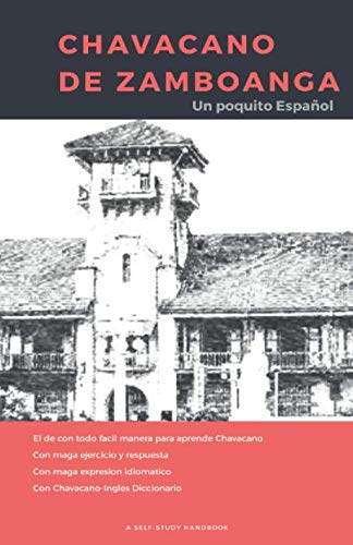 Chavacano de Zamboanga: Un Poquito Español: De Castro, Gefilloyd Lim ...
