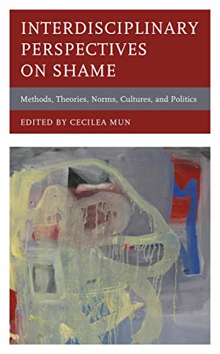 Amazon.co.jp: Interdisciplinary Perspectives on Shame: Methods ...
