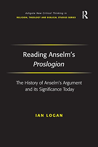 Reading Anselm's Proslogion: The History of Anselm's Argument and its ...