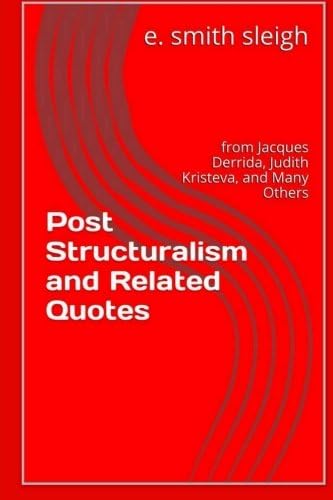 Jacques Derrida Post Structuralism