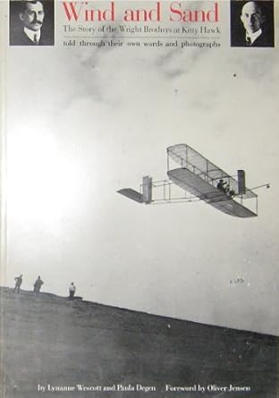 Wind and Sand: Story of the Wright Brothers at Kitty Hawk Told Through ...