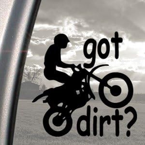 Amazon.com: Got Dirt? Black Decal Dirtbike Motorcycle Enduro Car ...