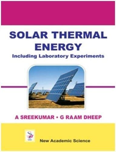 SOLAR THERMAL ENERGY 2020: Including Laboratory Experiments (SOLAR ...
