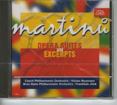 Opera Suites & Excerpts: Various Artists, Martinu / Neumann / Jilek ...